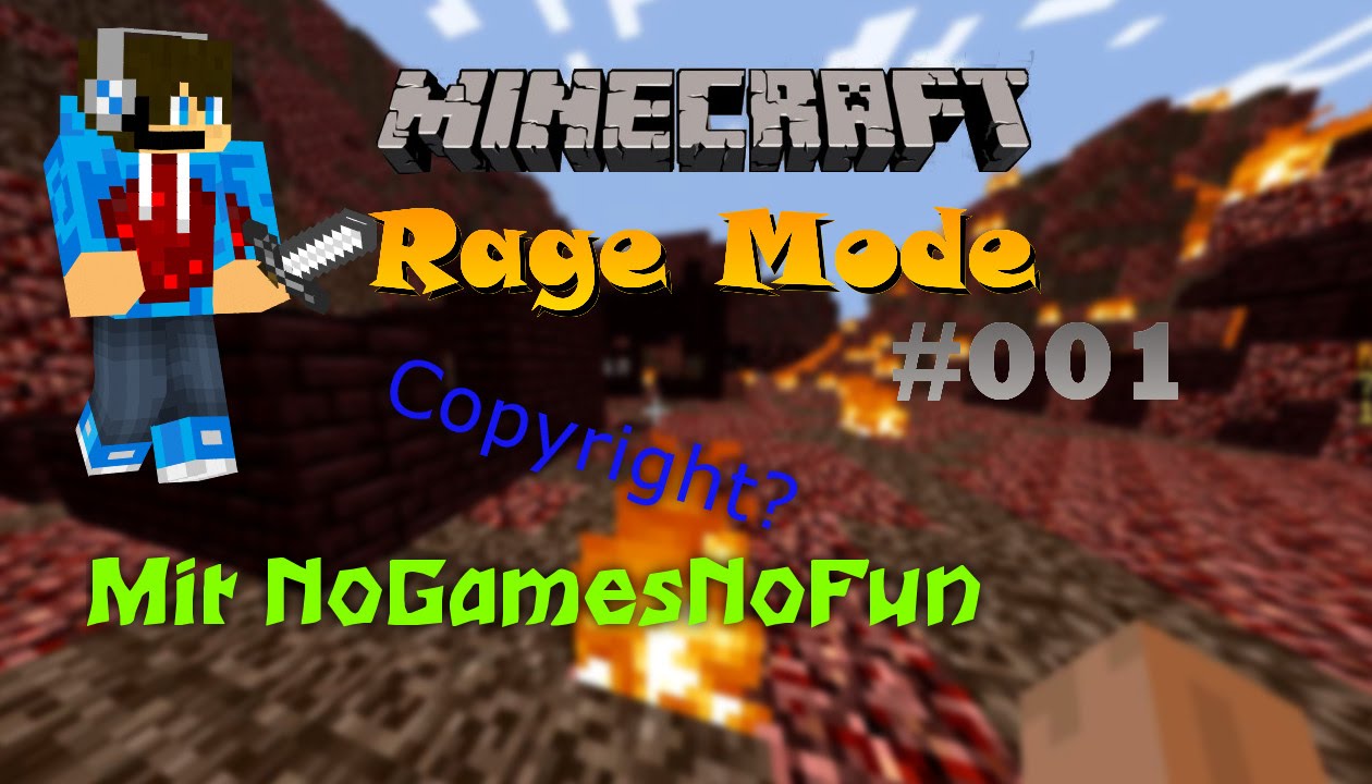minecraft Rage Mode #001 -Copyright?-Mit NoGamesNoFun-(Deutsch)(HD ...