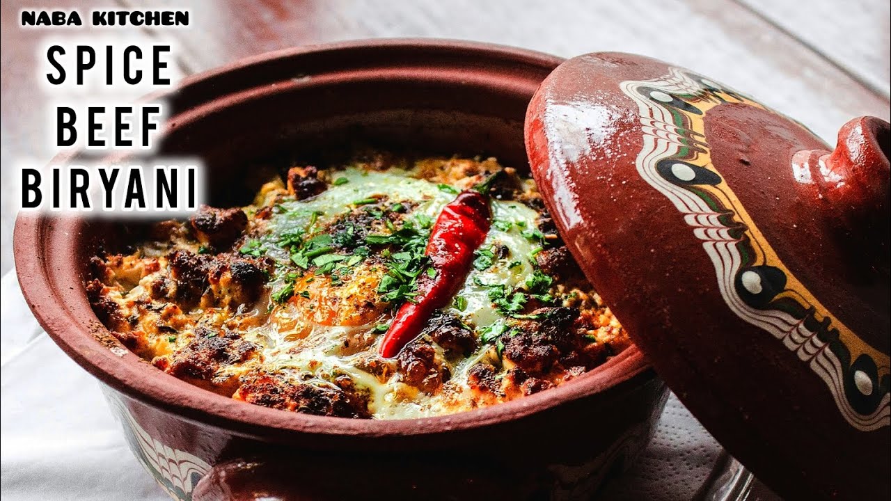 Perfect Spicy Beef Biryani Recipe|Bawarchi Style|Naba Kitchen - YouTube