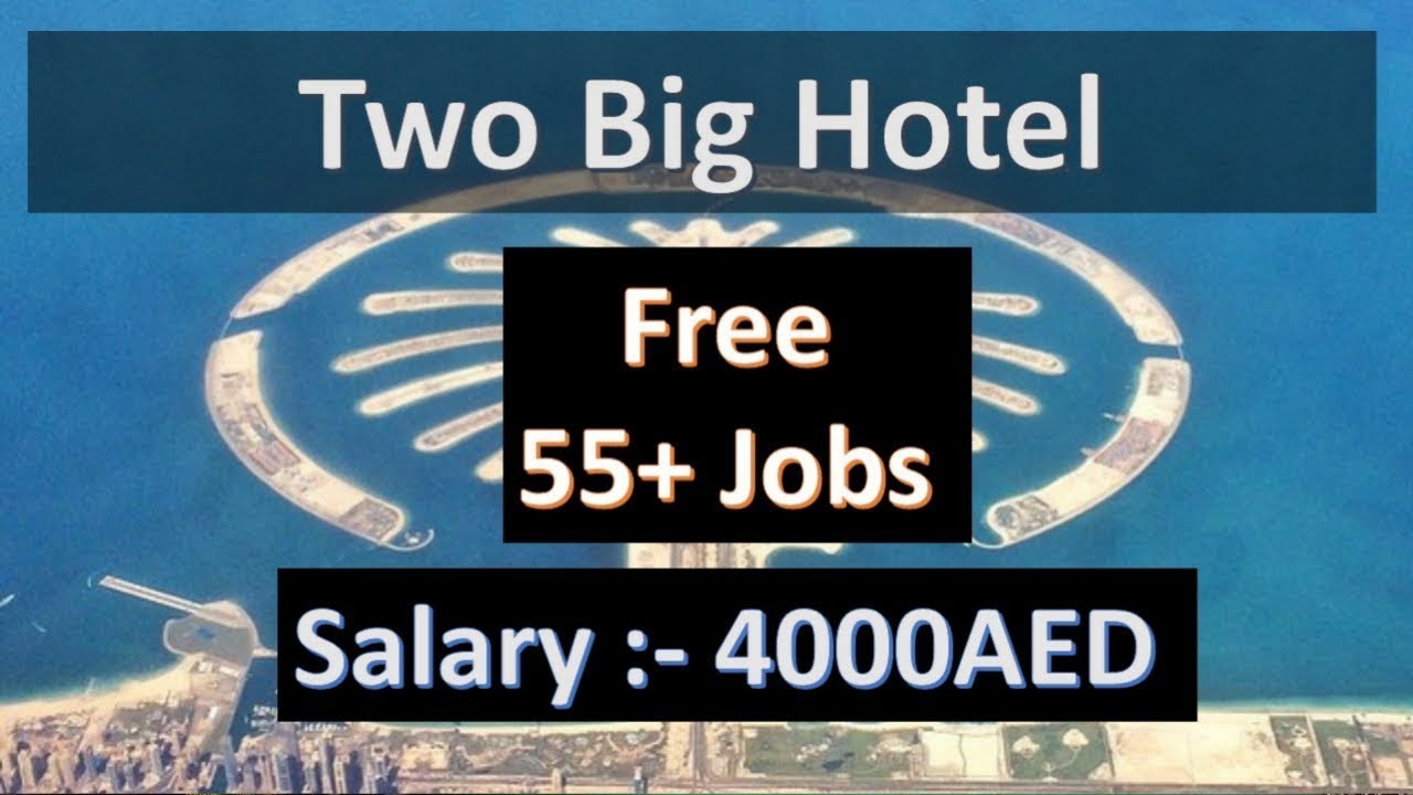 5 Star Hotel Jobs In Dubai Dubai Hotel Job Free Visa Two Hotel 5-star-hotel-jobs-in-dubai-dubai-hotel-job-free-visa-two-hotel