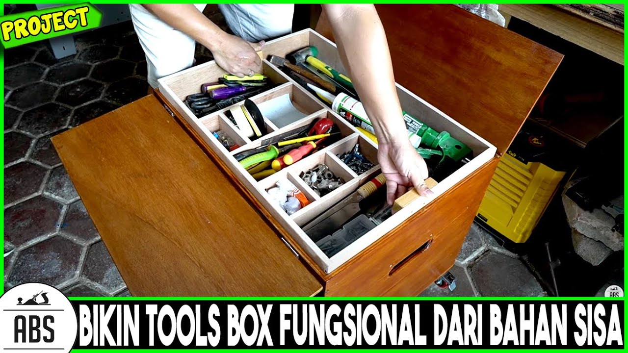 WAJIB PUNYA NIH... Membuat Tools Box Fungsional Dari Bahan Sisa Untuk ...