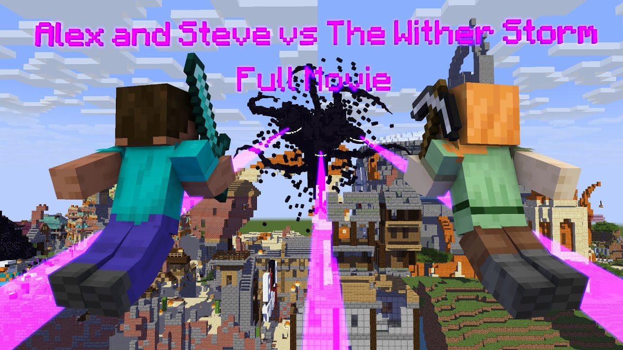 Alex and Steve vs The Wither Storm - YouTube