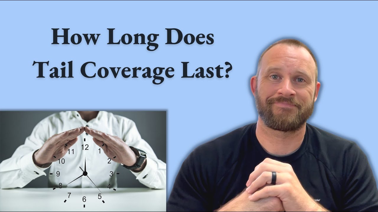 How Long Does Tail Coverage Last? | Chelle Law - YouTube