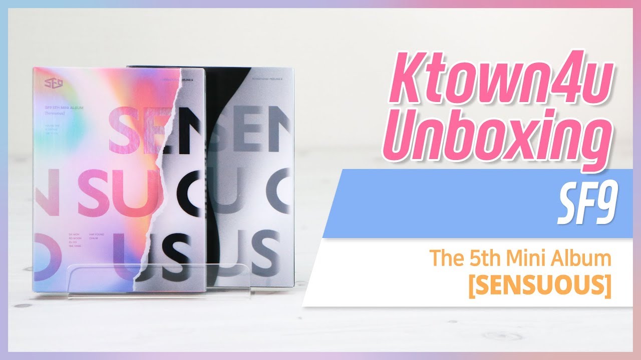 [Ktown4u Unboxing] SF9 - The 5th Mini [SENSUOUS] 에스에프나인 언박싱 - YouTube