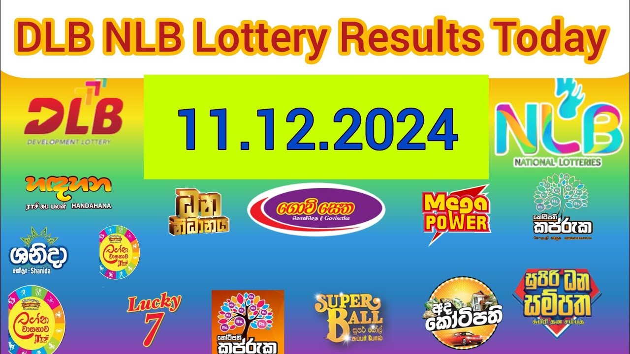 DLB NLB All Lottery Results 11.12.2024 සියලුම DLB NLB ලොතරැයි ප්‍රතිඵල ...