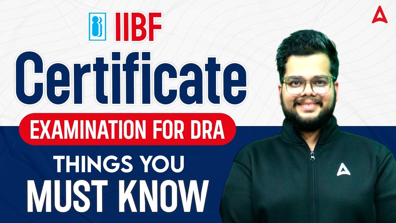 IIBF Certificate Examination For DRA | Things You Must Know | Kinshuk ...