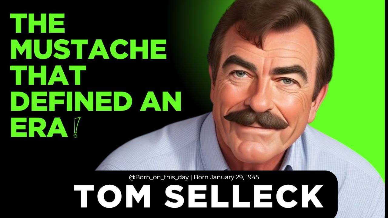 Is Tom Selleck the Most Famous Mustache Ever? | Born January 29 - YouTube