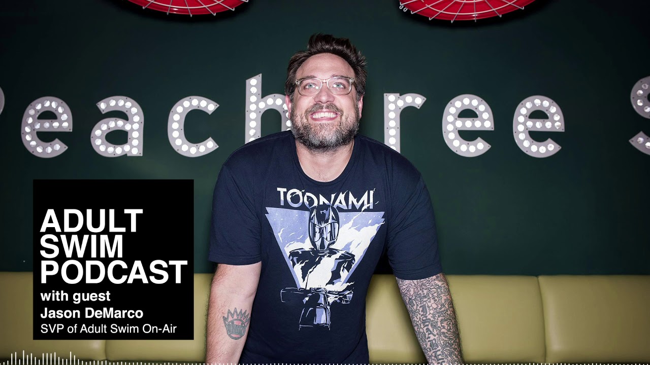 Jason DeMarco | Adult Swim Podcast - YouTube