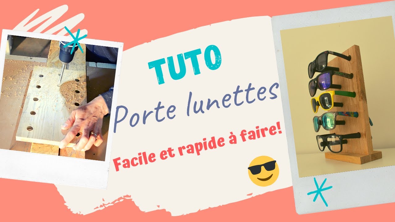 [TUTO] FABRIQUER SOI-MÊME UN PORTE LUNETTE EN BOIS (facile et rapide ...