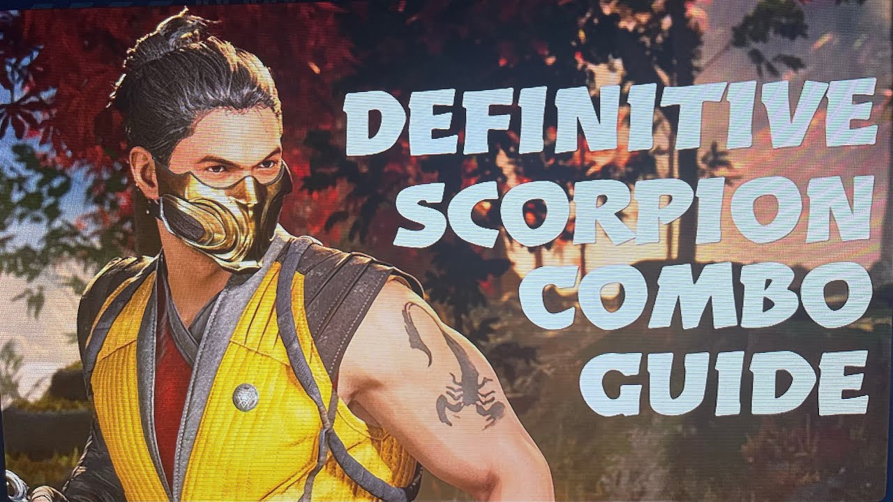 COMBO With SCORPION Like a PRO - Scorpion Combo Guide - Mortal Kombat 1 ...