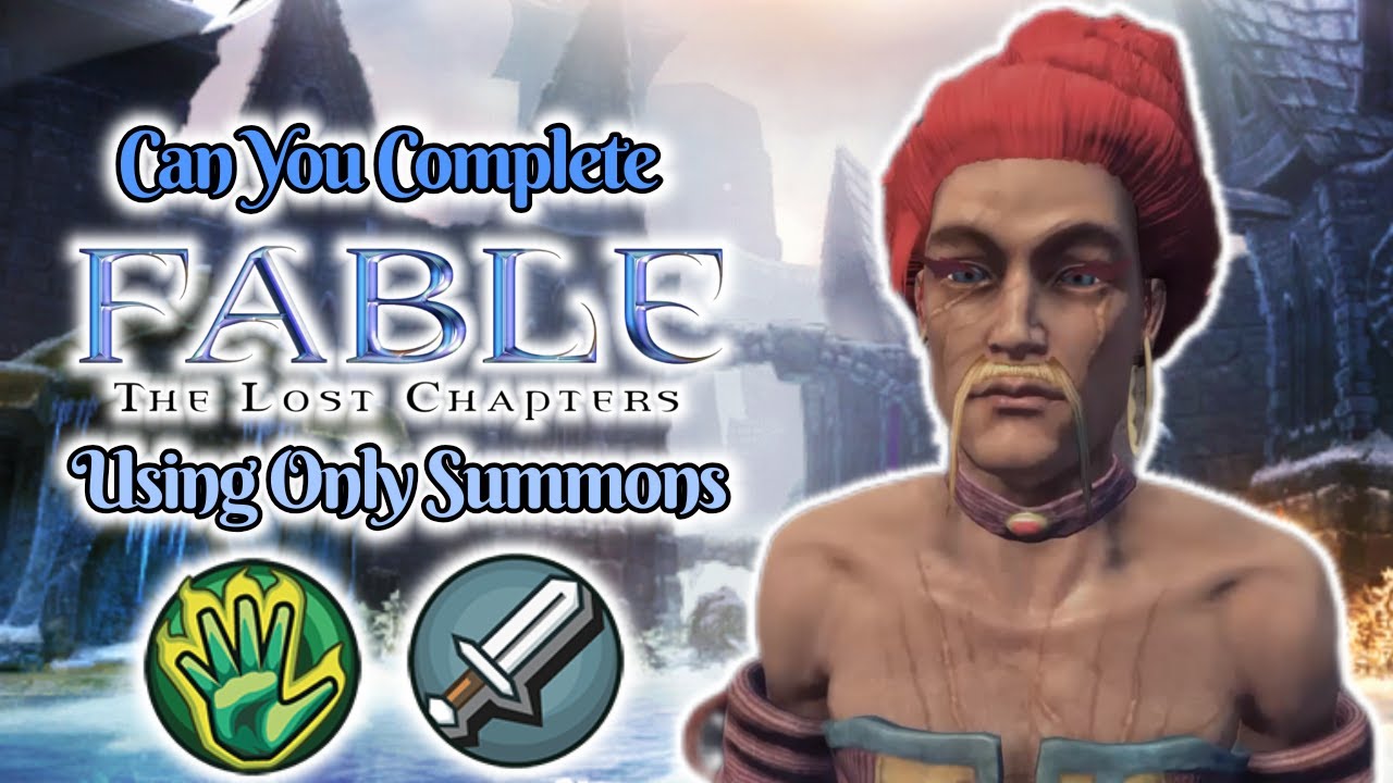Can You Complete Fable: The Lost Chapters Using Only Summons? - YouTube