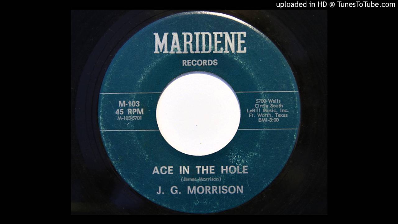 J. G. Morrison - Ace In The Hole (Maridene 103) - YouTube