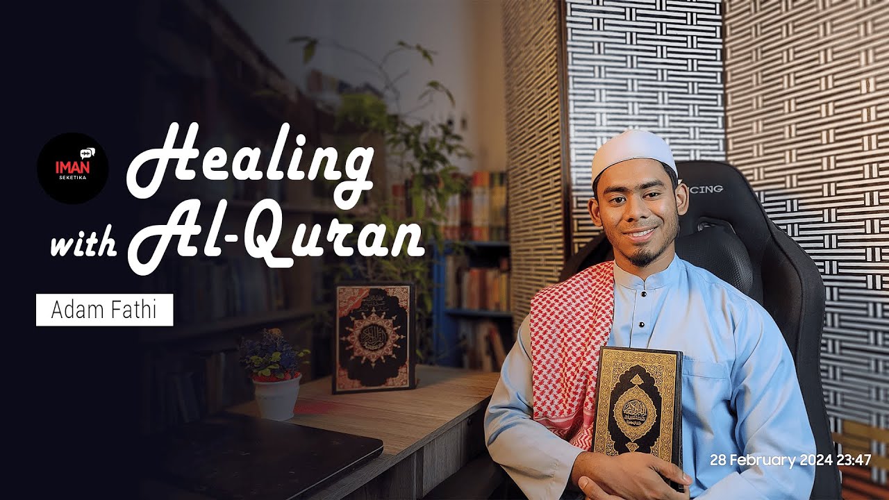 Healing With Quran - Adam Fathi - YouTube