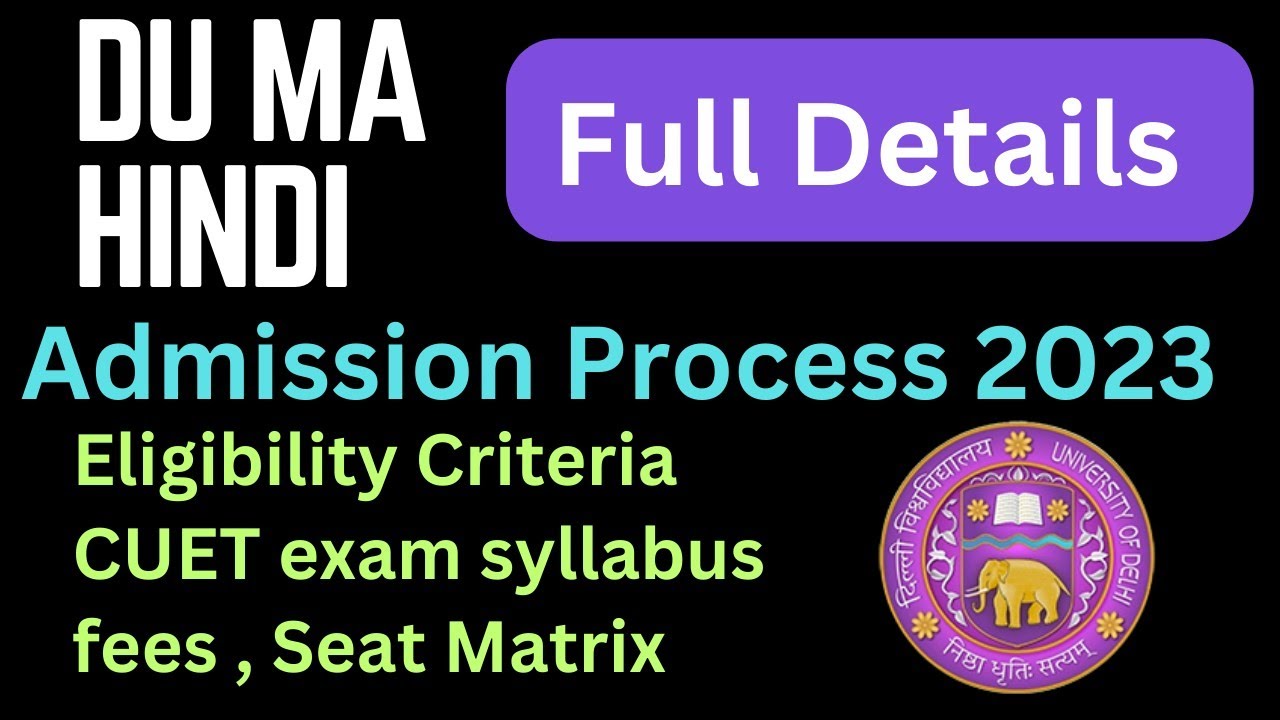 DU MA Hindi Admission Procedure 2023 DU MA Hindi Admission Detail du-ma-hindi-admission-procedure-2023-du-ma-hindi-admission-detail