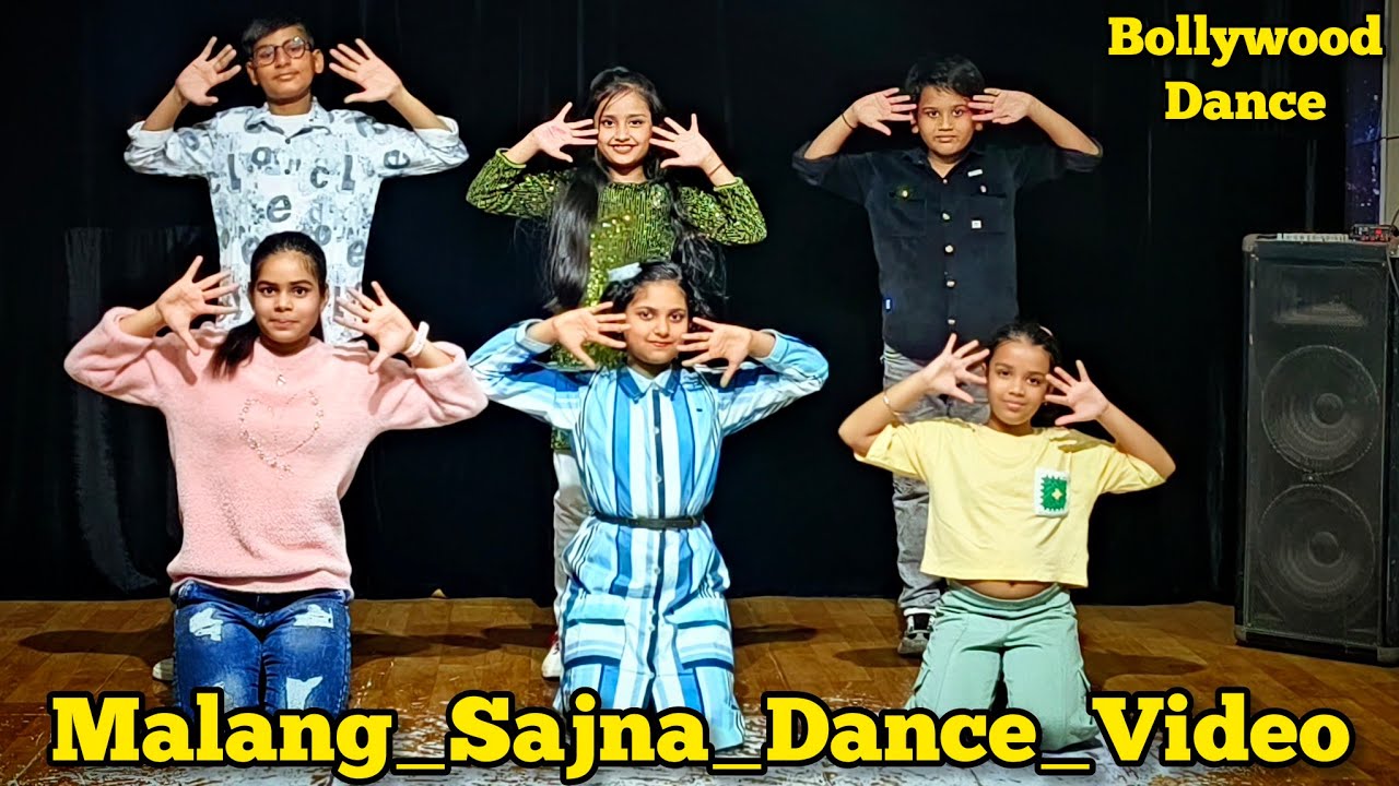 Malang_Sajna_Dance_Cover | Bollywood Dance video......@kd gupta - YouTube