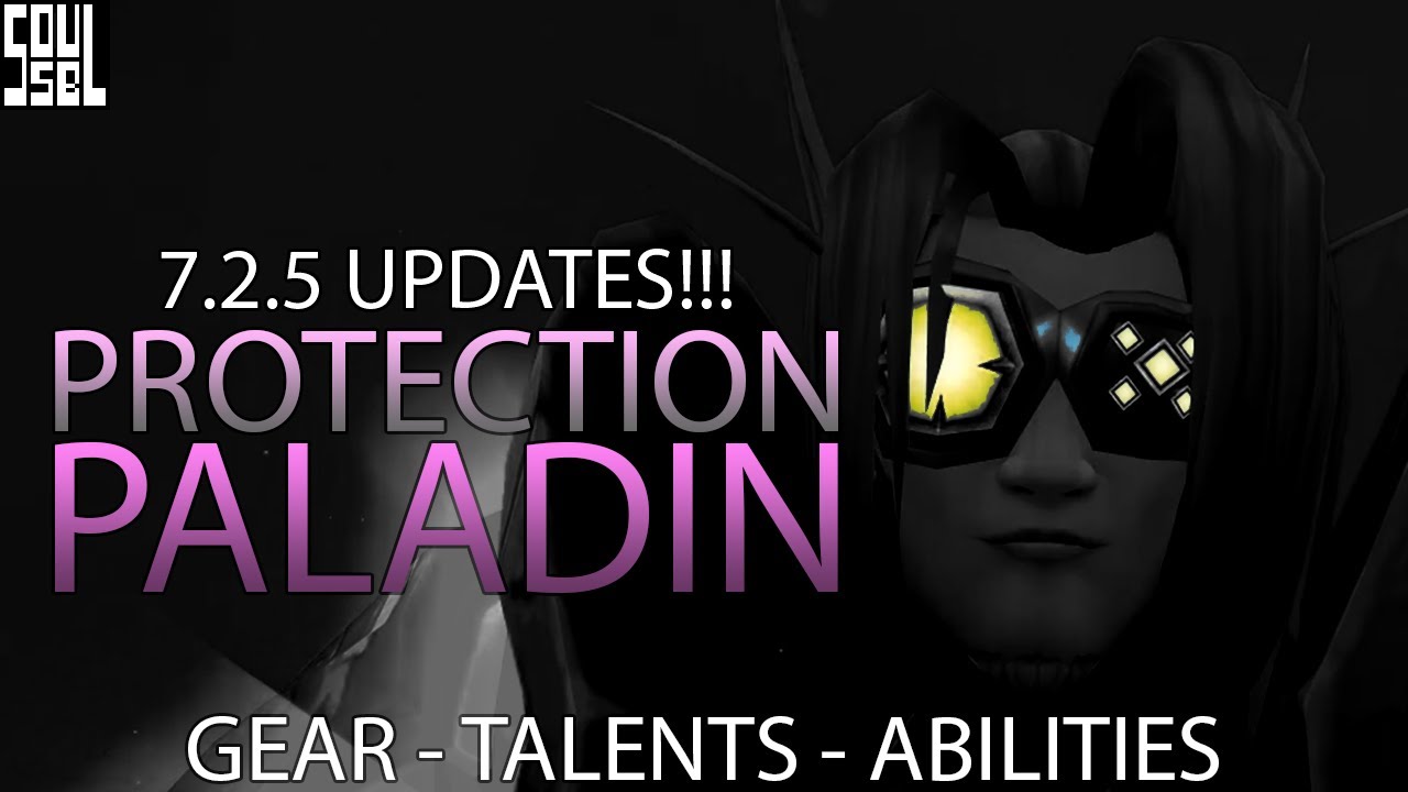 Protection Paladin changes in patch 7.2.5: abilities, talents ...