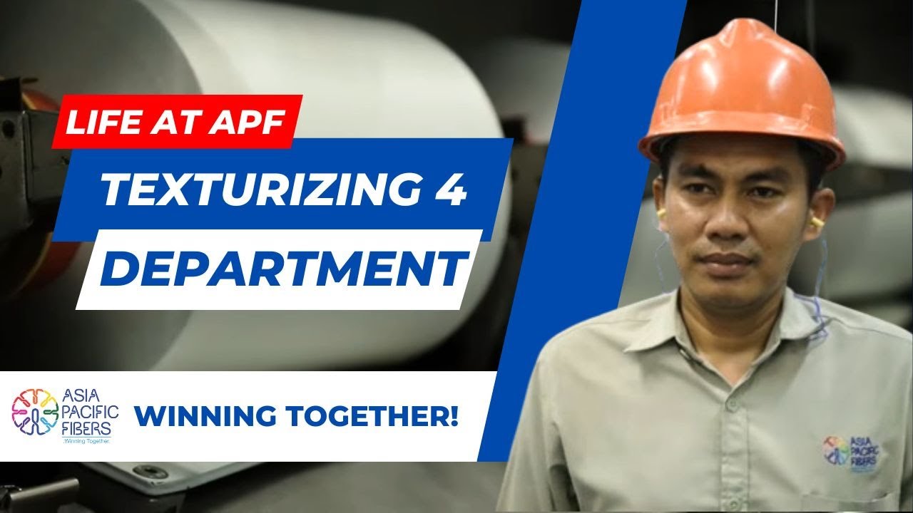 Life at APF: A Day In My Life, Texturizing 4 Department in Asia Pacific ...