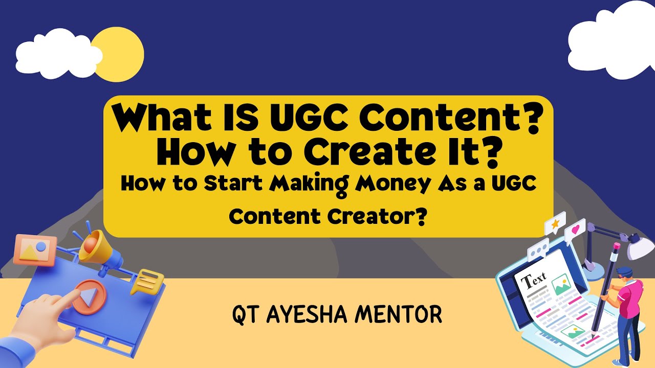 What IS UGC Content? How to Create It? How to Start Making Money As a ...