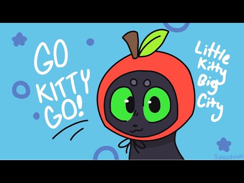 Go Kitty Go! Animation Meme | Little Kitty Big City