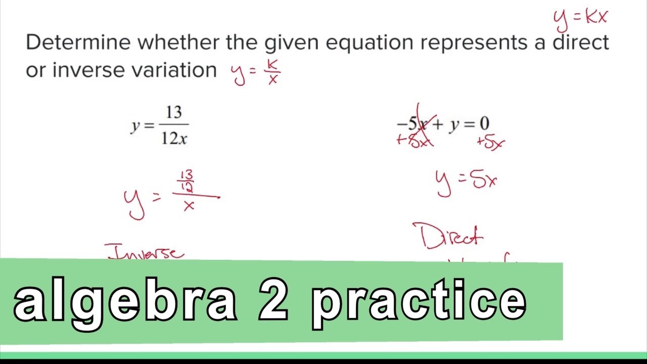 Algebra 2 Practice - Is the Equation Direct Variation or Inverse ...