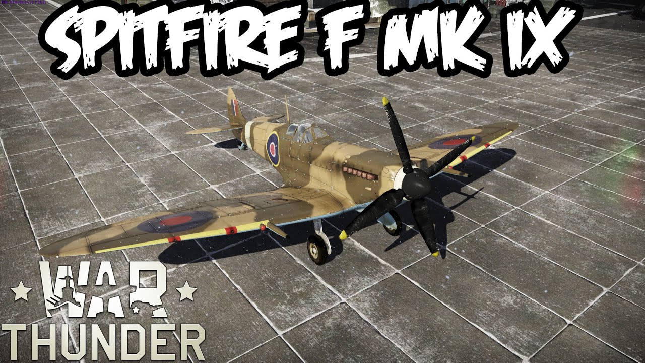 War Thunder Gameplay - Spitfire F Mk IX - Realistic Battle - Ace ...
