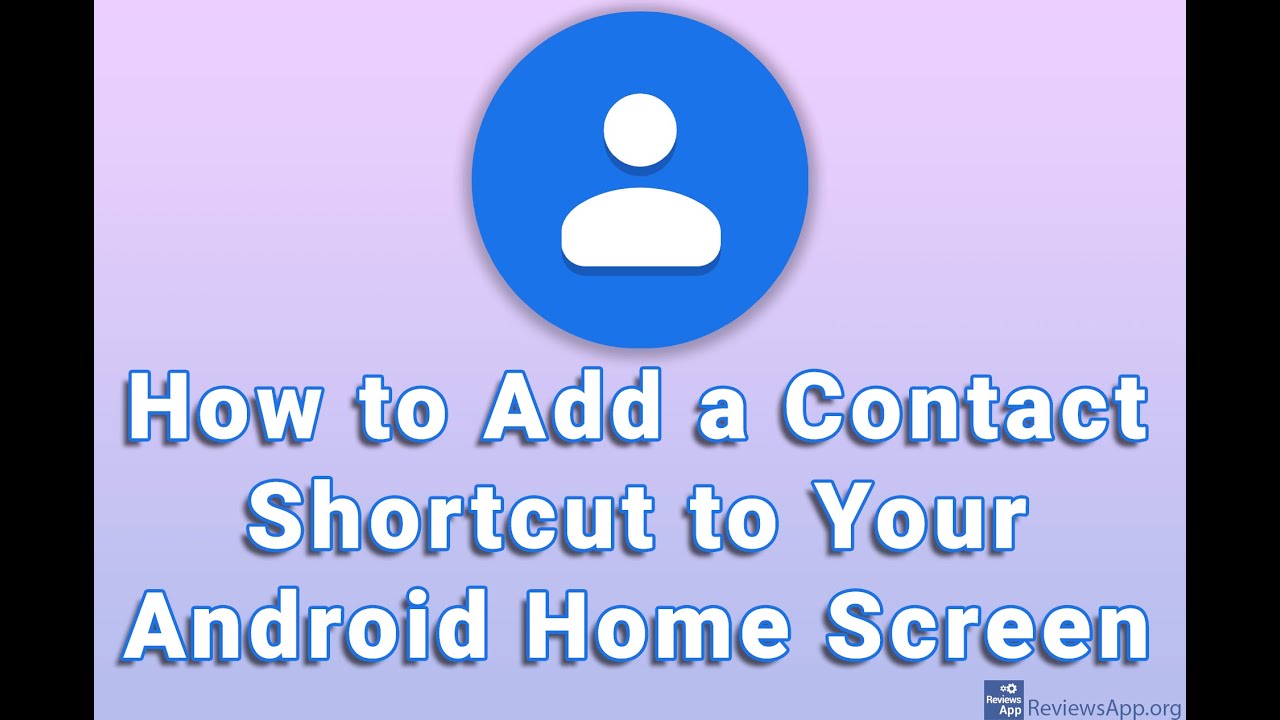 How To Add A Contact Shortcut To Your Android Home Screen YouTube how-to-add-a-contact-shortcut-to-your-android-home-screen-youtube