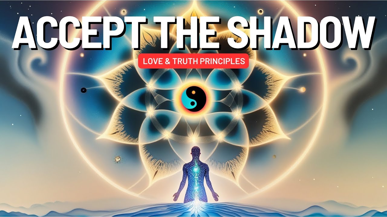 Accept the Shadow | The Path to Wholeness Through Non-Judgment - YouTube