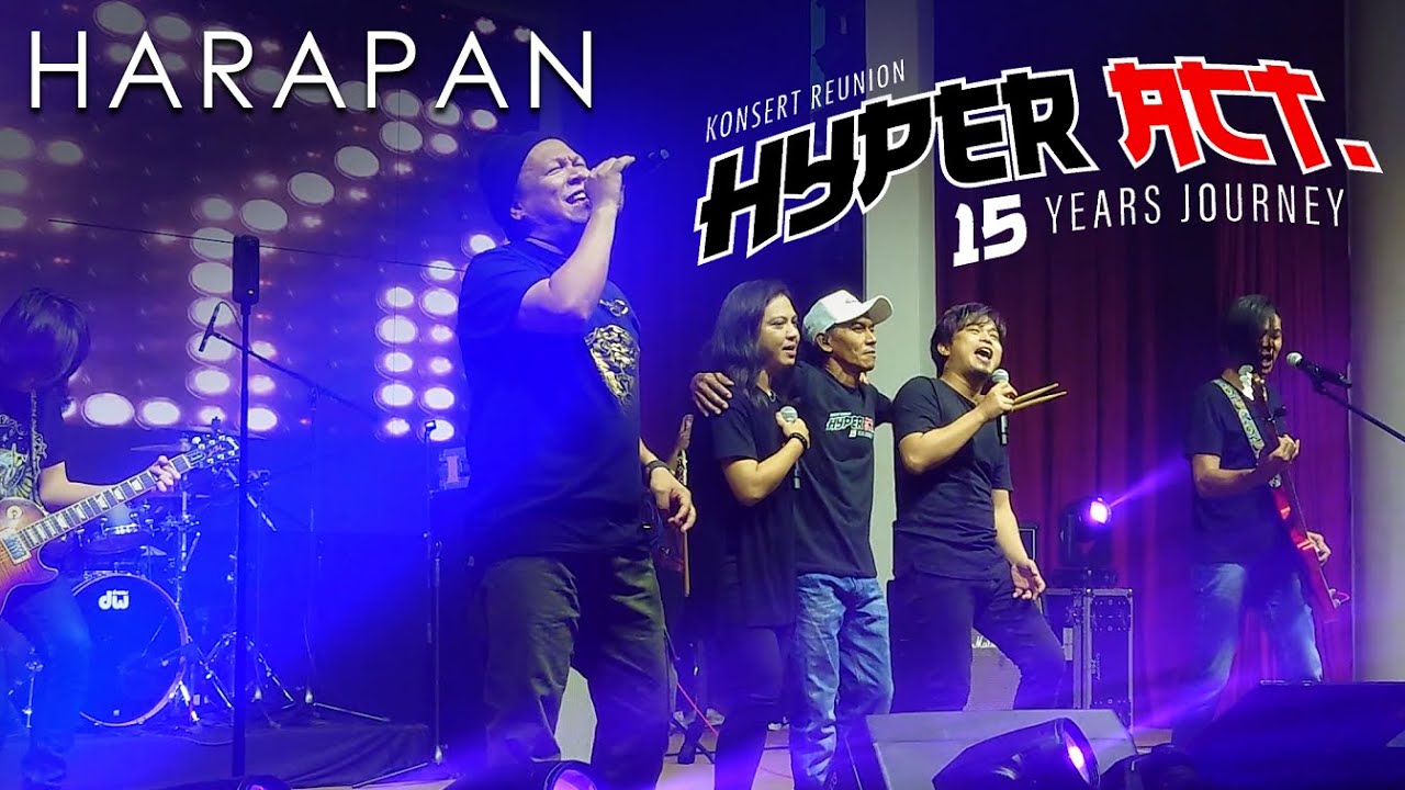 HYPER ACT : HARAPAN (15 Years Journey Concert 2024) - YouTube