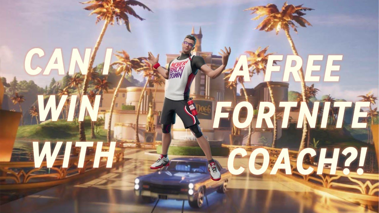 Can I win with a free fortnite coach?! - YouTube