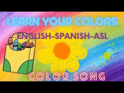Learn Your Colors | Spanish Colors | ASL Colors | English Colors ...
