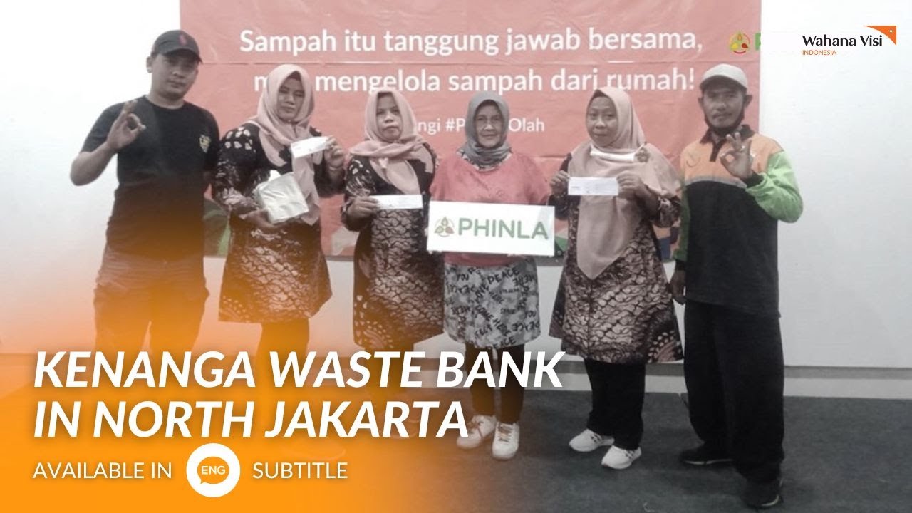 Kenanga Waste Bank in North Jakarta | PHINLA Program - YouTube