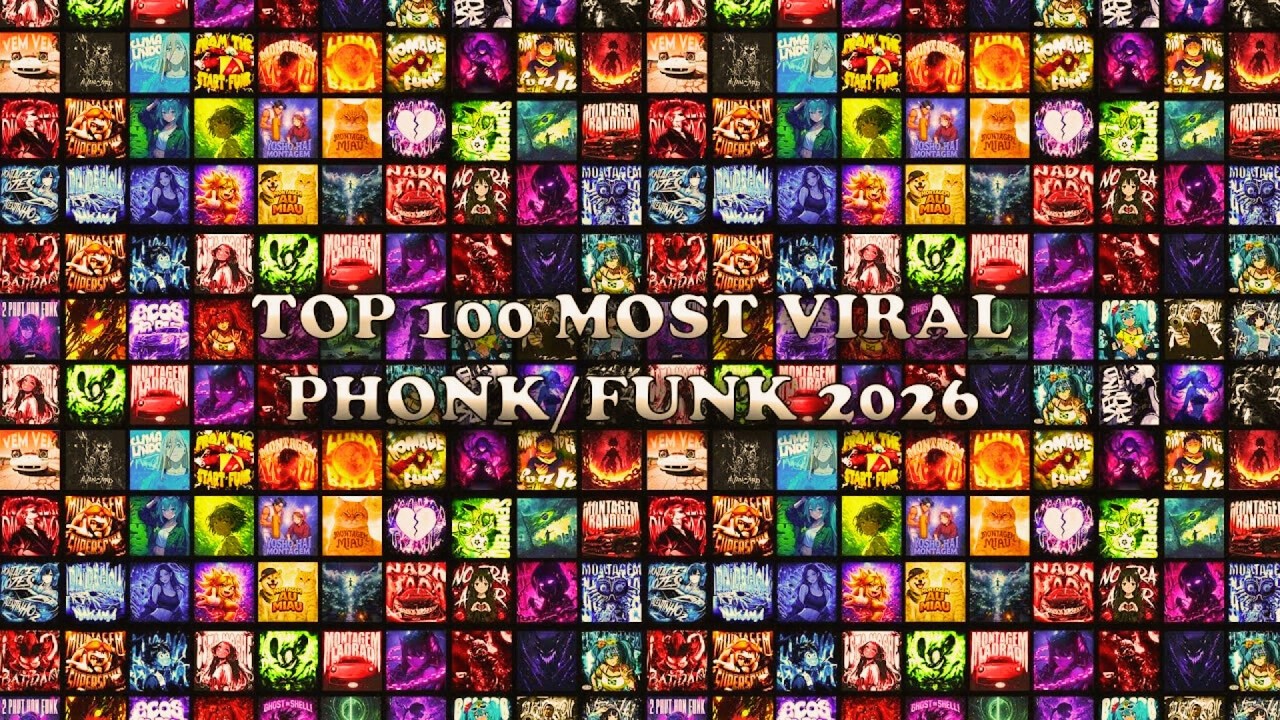 TOP 100 MOST VIRAL FUNK/PHONK 2026 SONGS🎵 PLAYLIST - YouTube