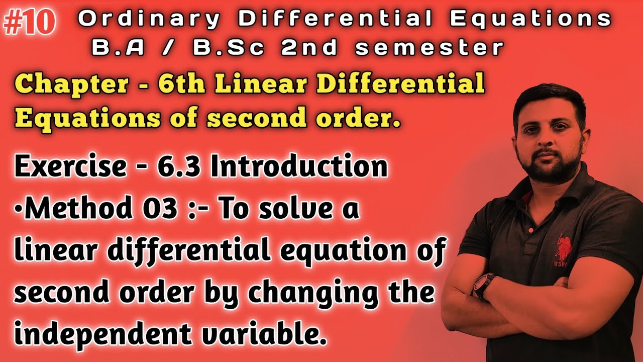 #10 Exercise 6.3 Introduction | Linear differential equations of second ...