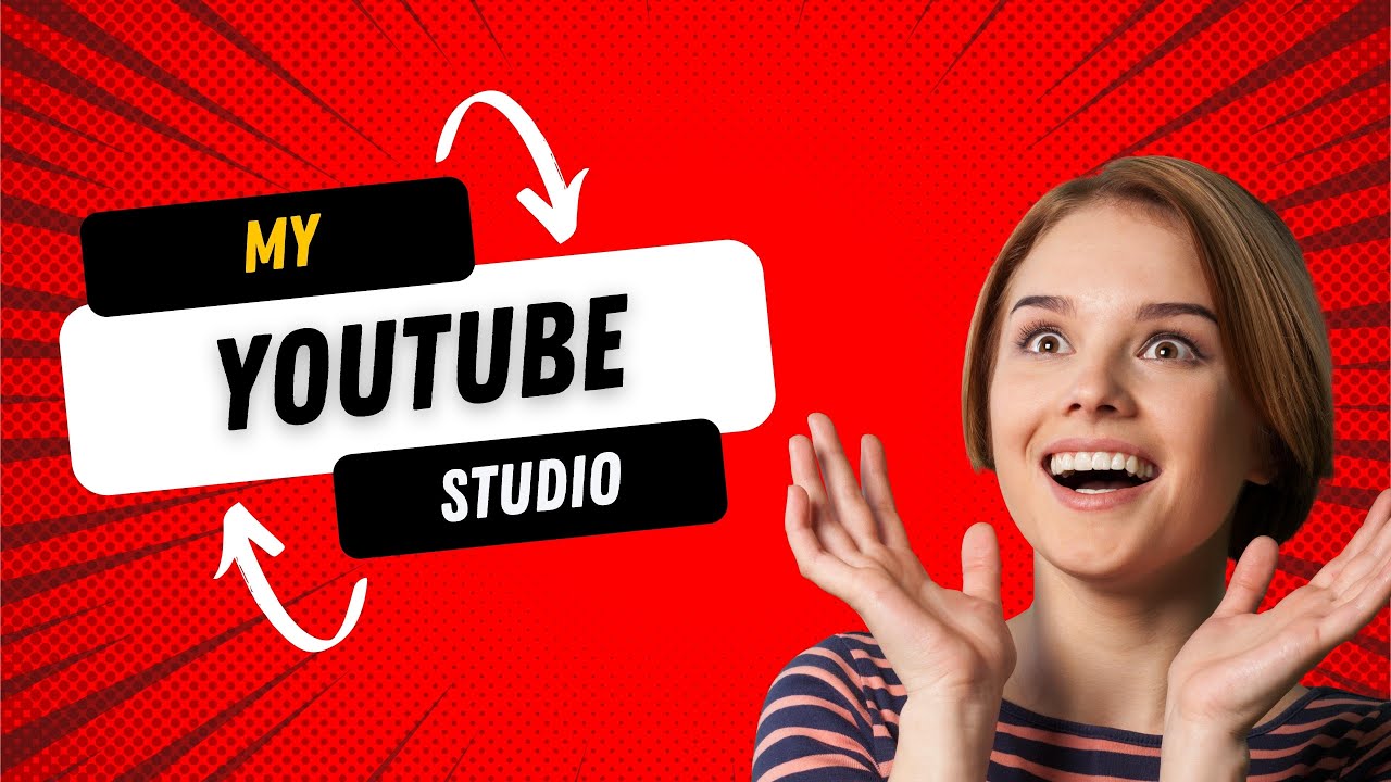 How to Use the YouTube Studio | My Youtube Studio | Youtube Studios ...