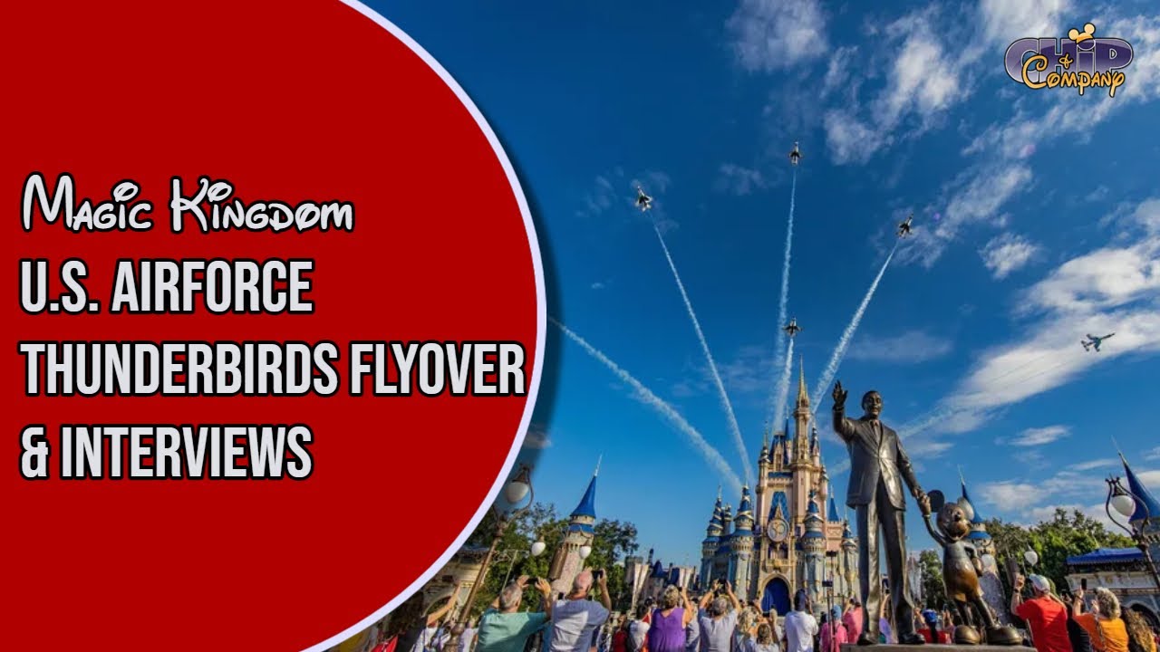 U.S. Airforce Thunderbirds Flyover the Magic Kingdom | Chip and Company