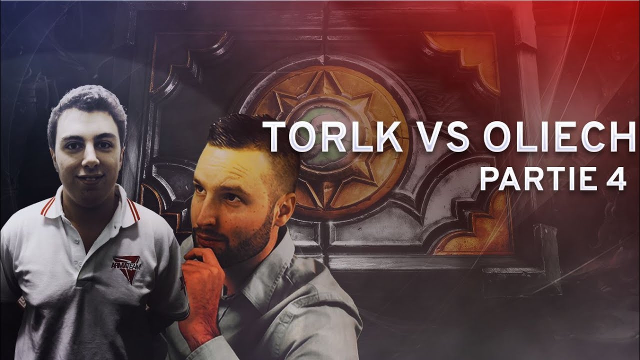 Hearthstone Duel Torlk vs Oliech Best of 17 partie 4 ! - YouTube