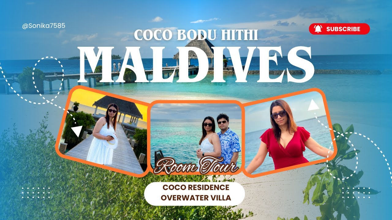 Maldives Travel Vlog Part 2 | India to Maldives | Coco Bodu Hithi | Coco Residence Overwater ...
