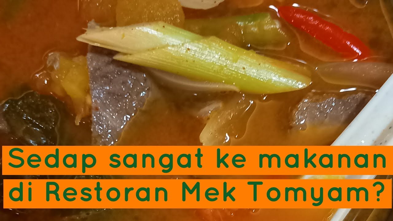 Review Restoran Mek Tomyam - YouTube