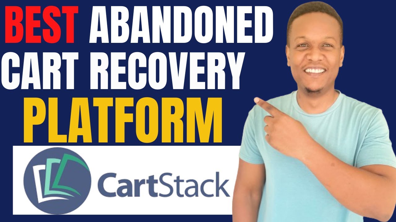 HOW TO USE CARTSTACK ABANDONED CART RECOVERY PLATFORM - YouTube