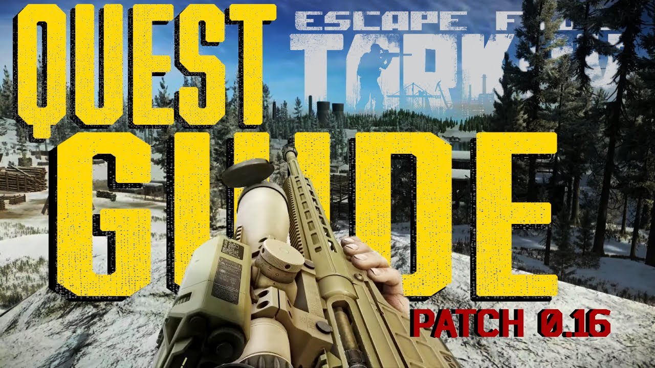 BREAK the DEAL New Quest Guide (Escape from Tarkov Patch 0.16) - YouTube