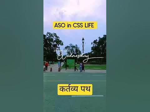 ASO in CSS Life !! Kartavya Path !! #ssccgl #motivation #aso #css # ...