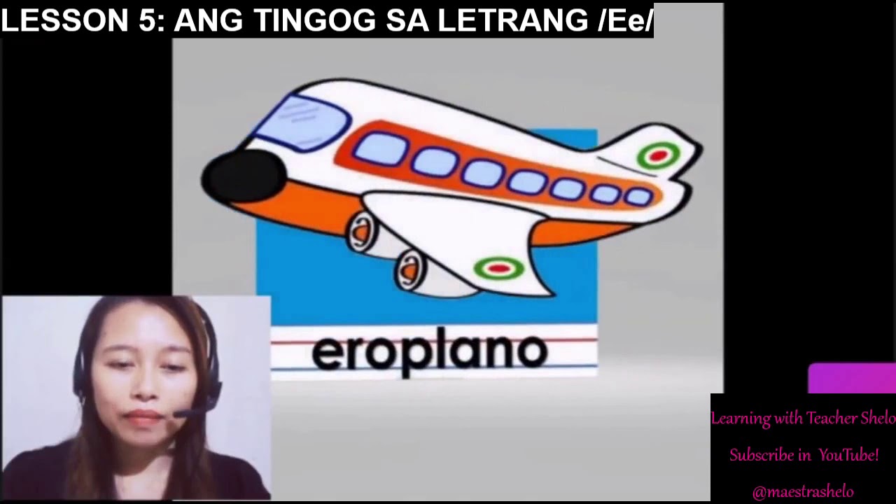 LESSON 5: Tingog sa letrang Ee - YouTube