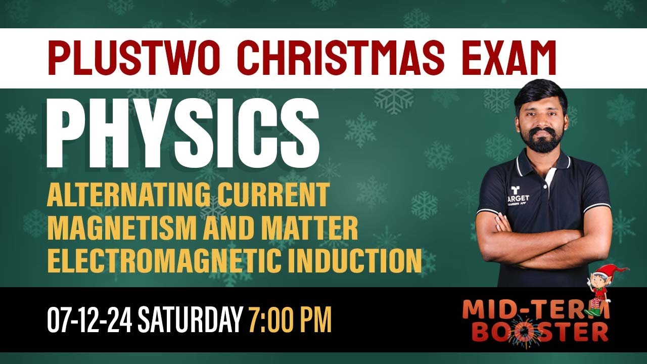Plustwo Physics Chapter 5,6,7 | AC/ Magnetism And Matter ...