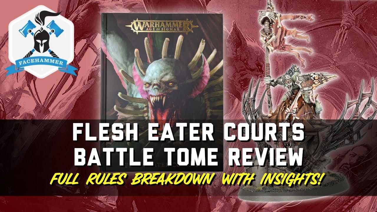 FLESH EATER COURTS - NEW BATTLETOME - FULL RULES REVIEW AND BREAKDOWN! - YouTube