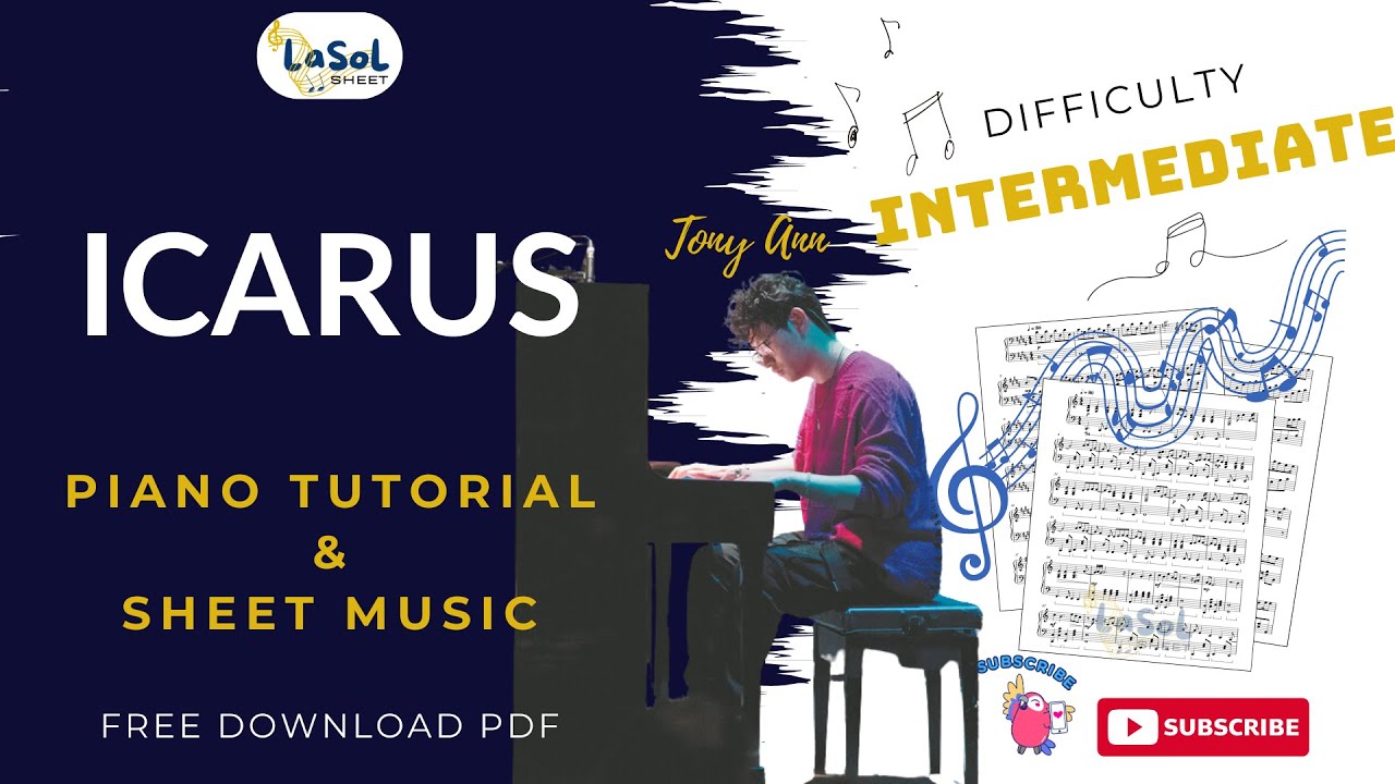 ICARUS - TONY ANN | PIANO TUTORIAL & SHEET MUSIC (FREE) | Intermediate ...