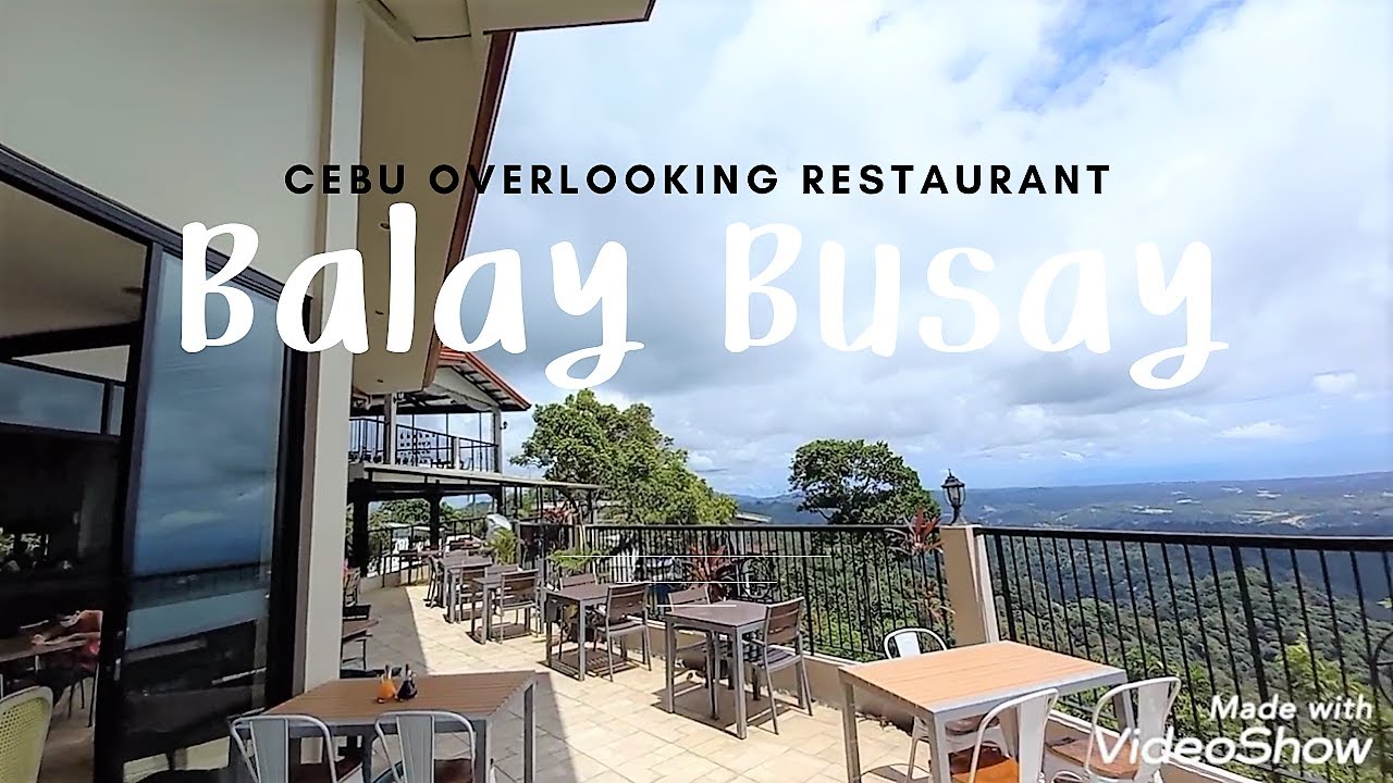 Balay Busay Cebu Overlooking Restaurant 2021 - YouTube