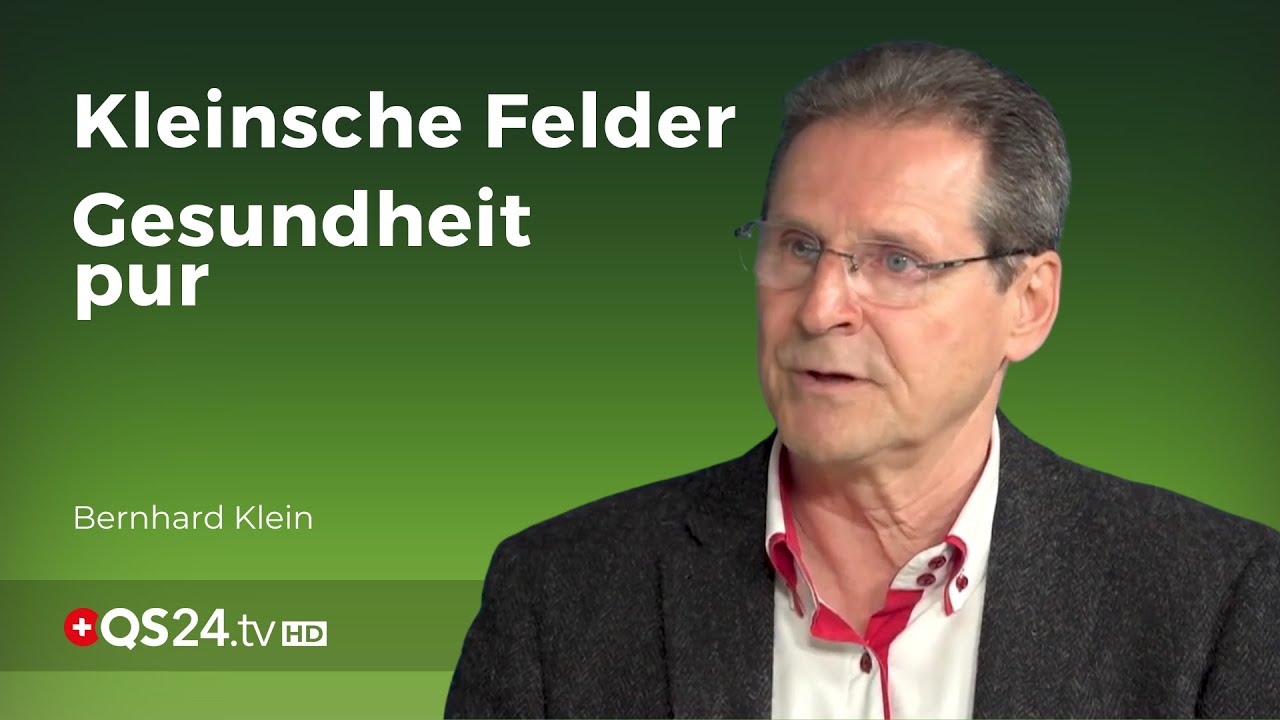 Kleinsche Felder - Gesundheit pur - Anstieg der Energie-Produktion (ATP) | Bernhard Klein | QS24 ...