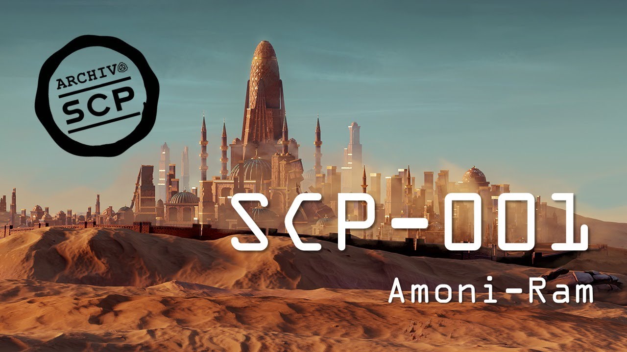 SCP 001: Amoni-Ram - Archivo SCP - YouTube