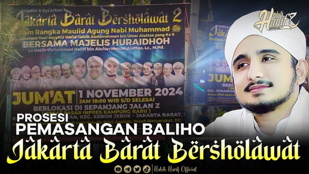 PROSESI PEMASANGAN BALIHO EVENT AKBAR MAJELIS HURAIDHOH JAKARTA BARAT ...