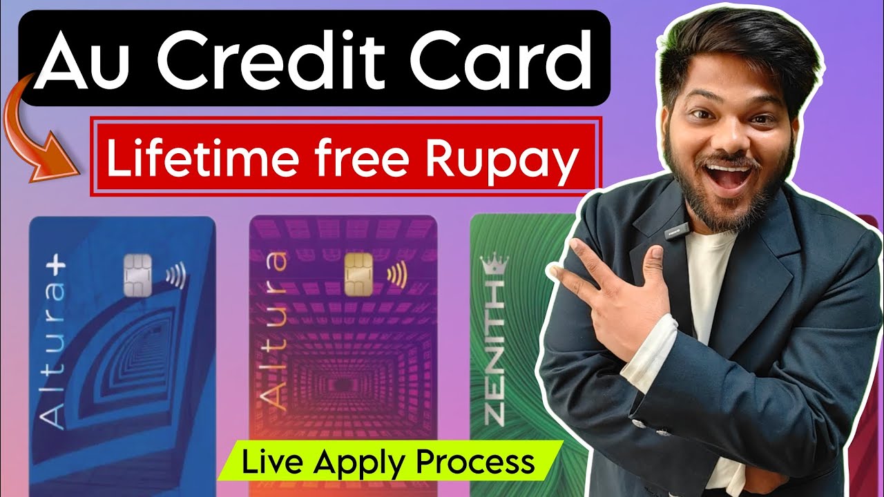 au bank credit lifetime free applying process 2024 | au altura & au ...