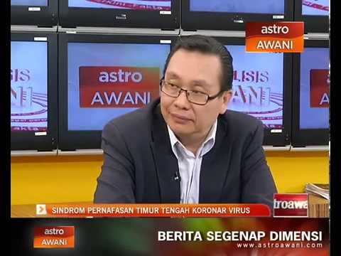 Analisis AWANI: Sindrom pernafasan timur tengah koronar virus
